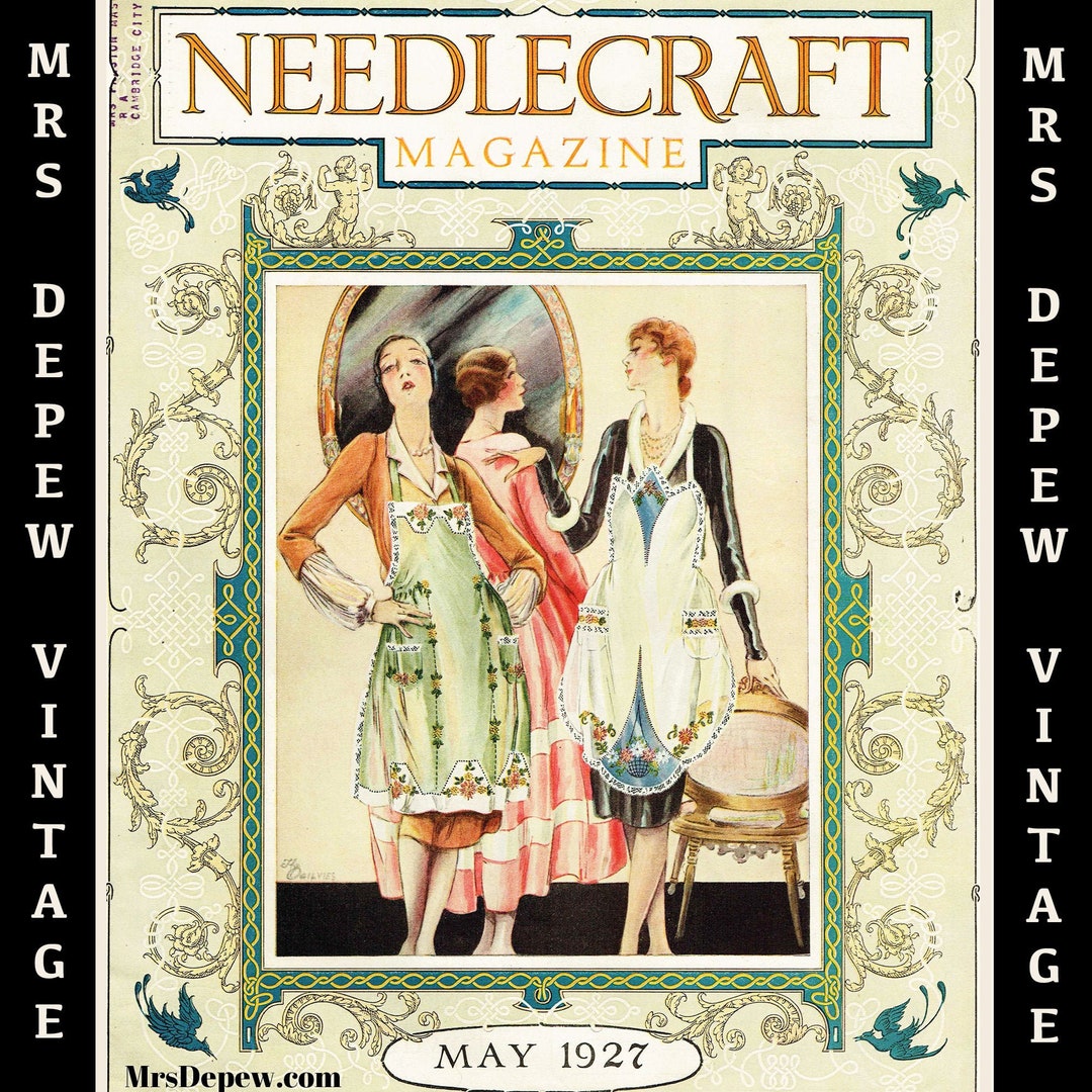 Vintage Sewing May 1927 Needlecraft Magazine Ebook Featuring Aprons ...