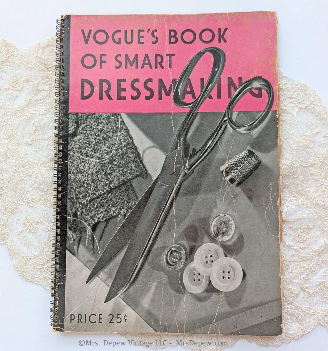 1938 Vogues Book of Smart Dressmaking Vintage 1930s Original Spiral ...