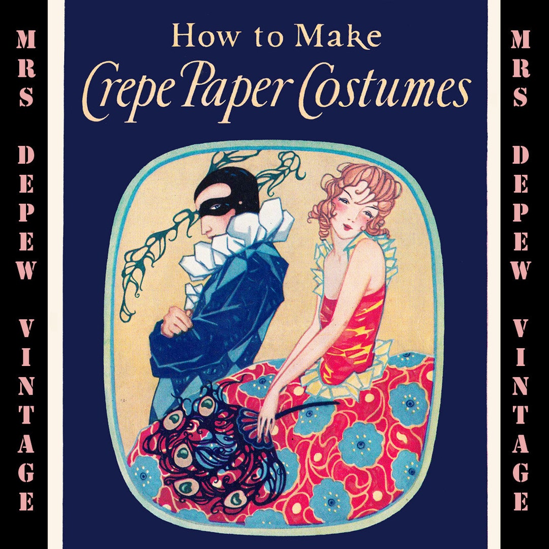 Vintage Craft Book How to Make Crepe Paper Costumes E-book How-to With ...