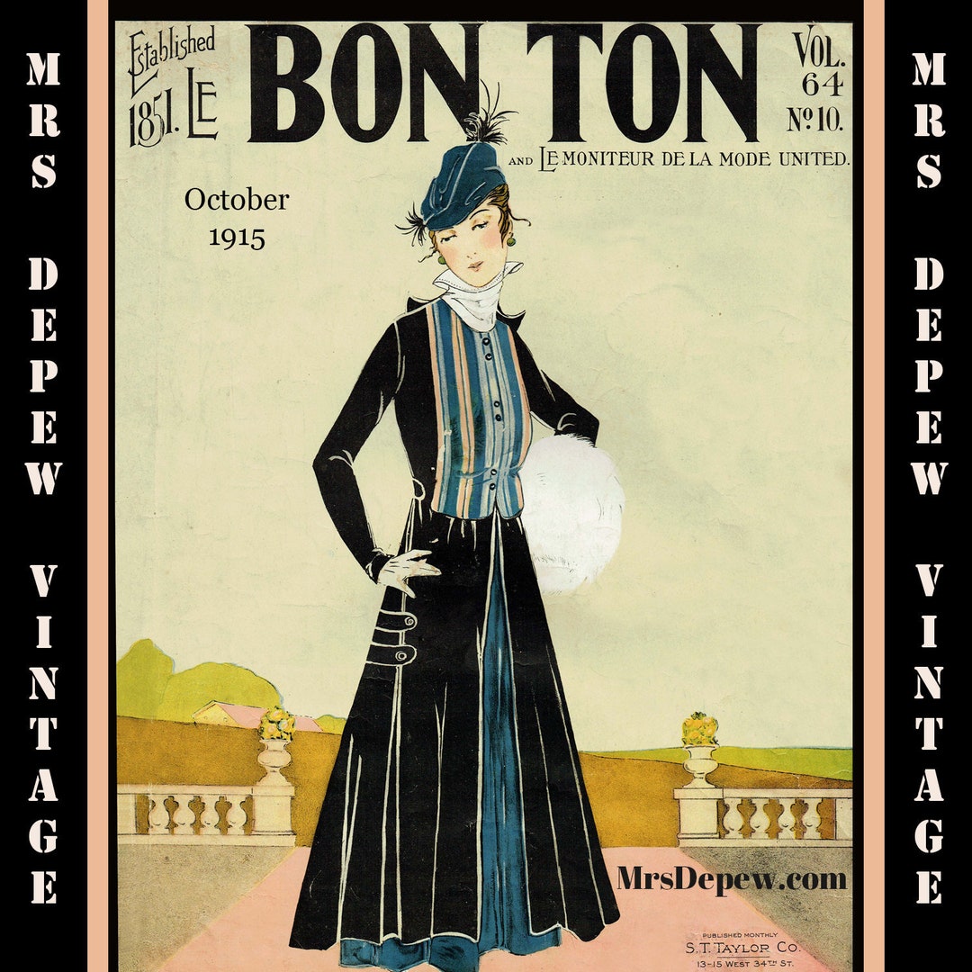 Le Bon Ton Ladies' Sewing Pattern and Fashion Magazine October 1915 E ...