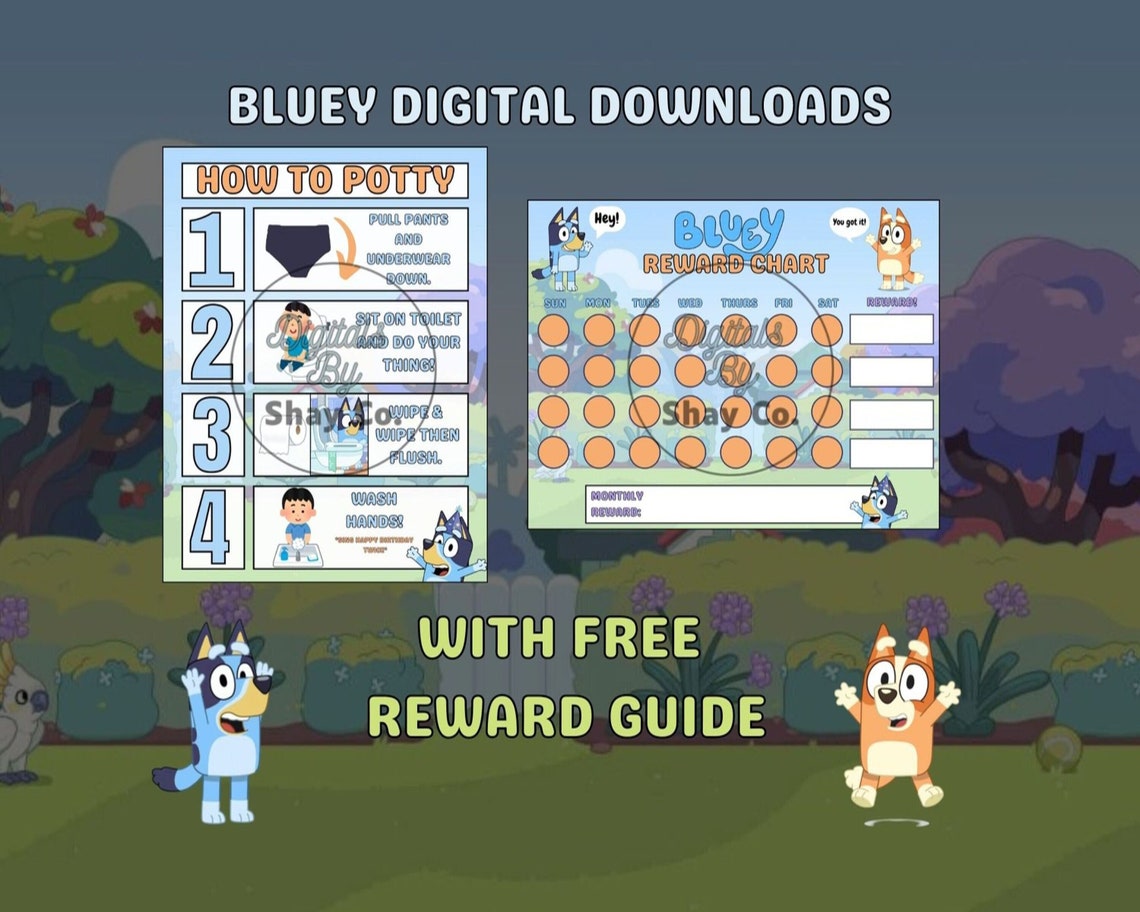 BLUEY Reward Chart/potty Chart & Potty Instructions Digital Downloads ...