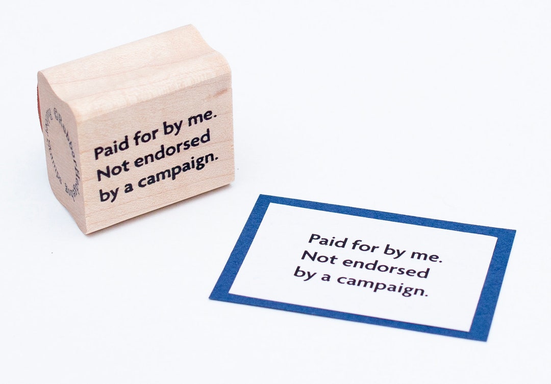 Political Disclaimer Rubber Stamp, Paid for by Me D38812 Wood Mounted ...