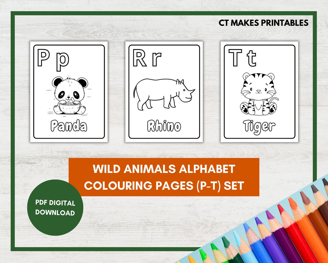 Wild Animals Alphabet Colouring Pages P-T Set Animal ABC Colouring ...