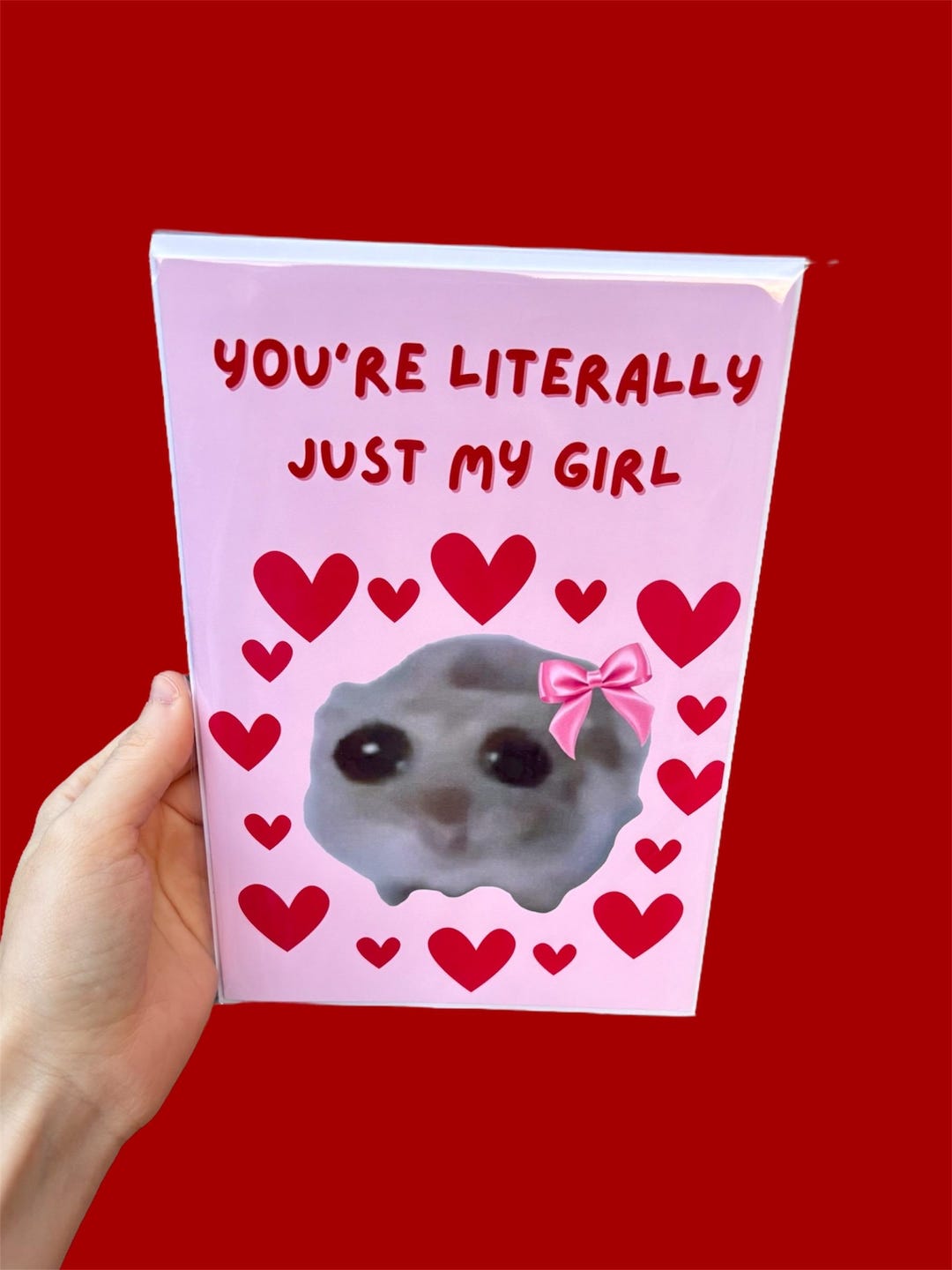 Sad Hamster Meme Valentines Day Card, Im Literally Just a Girl, Sad ...