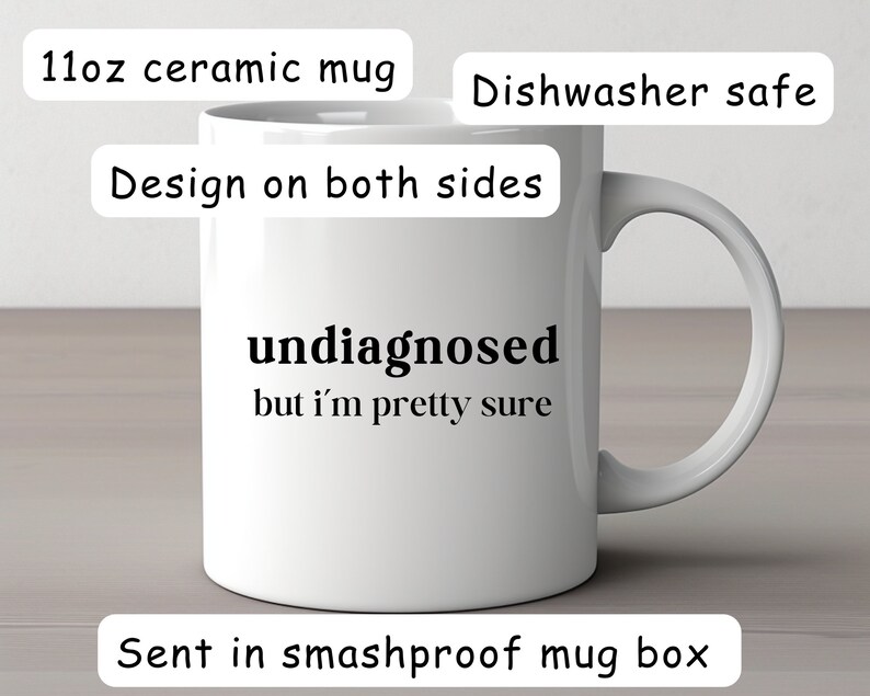 Undiagnosed but I’m Pretty Sure Mug, Funny Meme Mug, Autism Meme, Funny ...