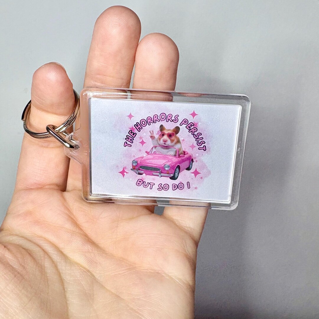 The Horrors Persist but so Do I Hamster Peace Keyring, Funny Meme ...