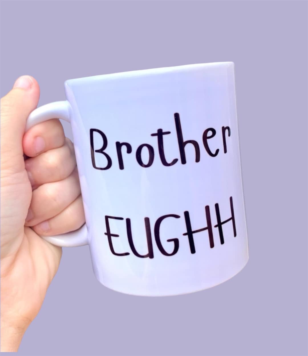 Brother Ew Meme Brother Ugh, Trending Tiktok Meme, Viral Meme Gifts - Etsy
