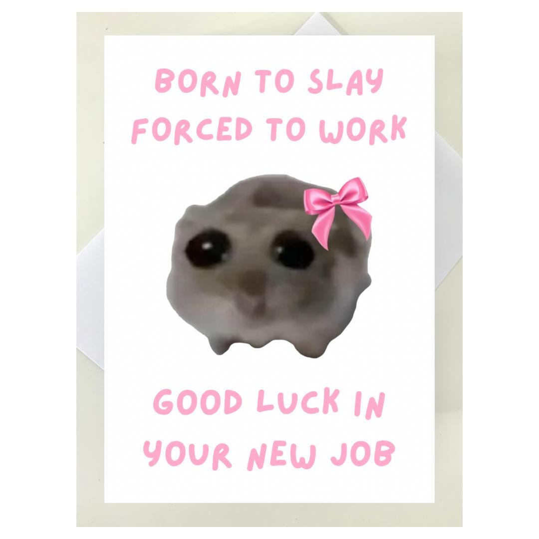 Good Luck in New Job Card for Friend, Funny New Job Card, Born to Slay ...
