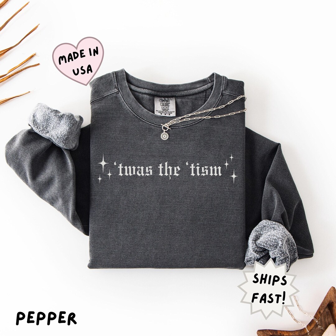 Twas the Tism Shirt | Autism Meme Shirt | Neurodivergent Humor Tee ...