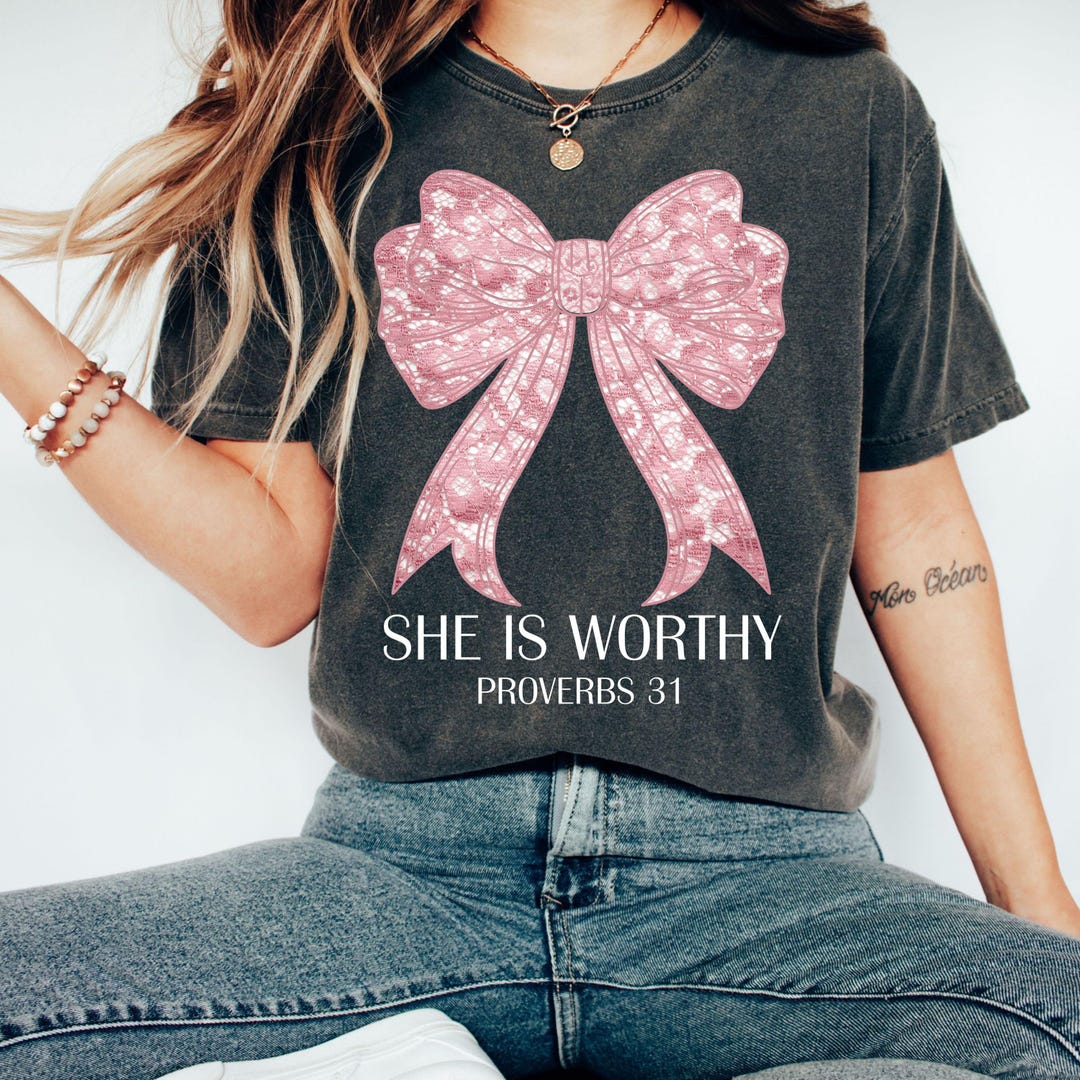 She is Worthy Coquette Bow Christian PNG, Christianity Quote, Bible ...