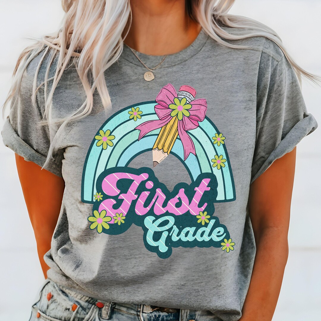 First Grade Teacher PNG Sublimation, First Grade Student Png, Teacher ...