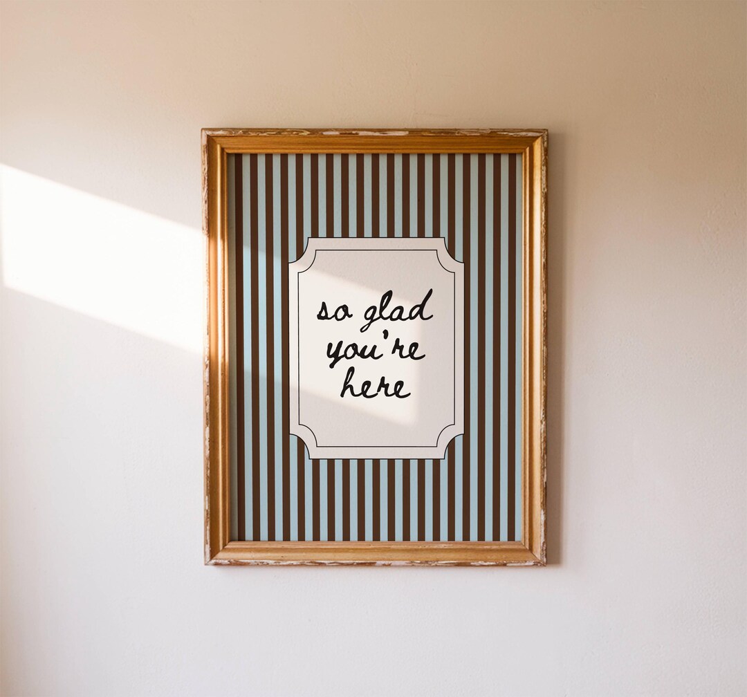 So Glad You're Here Print | Vintage Blue & Brown Striped Entryway Decor ...