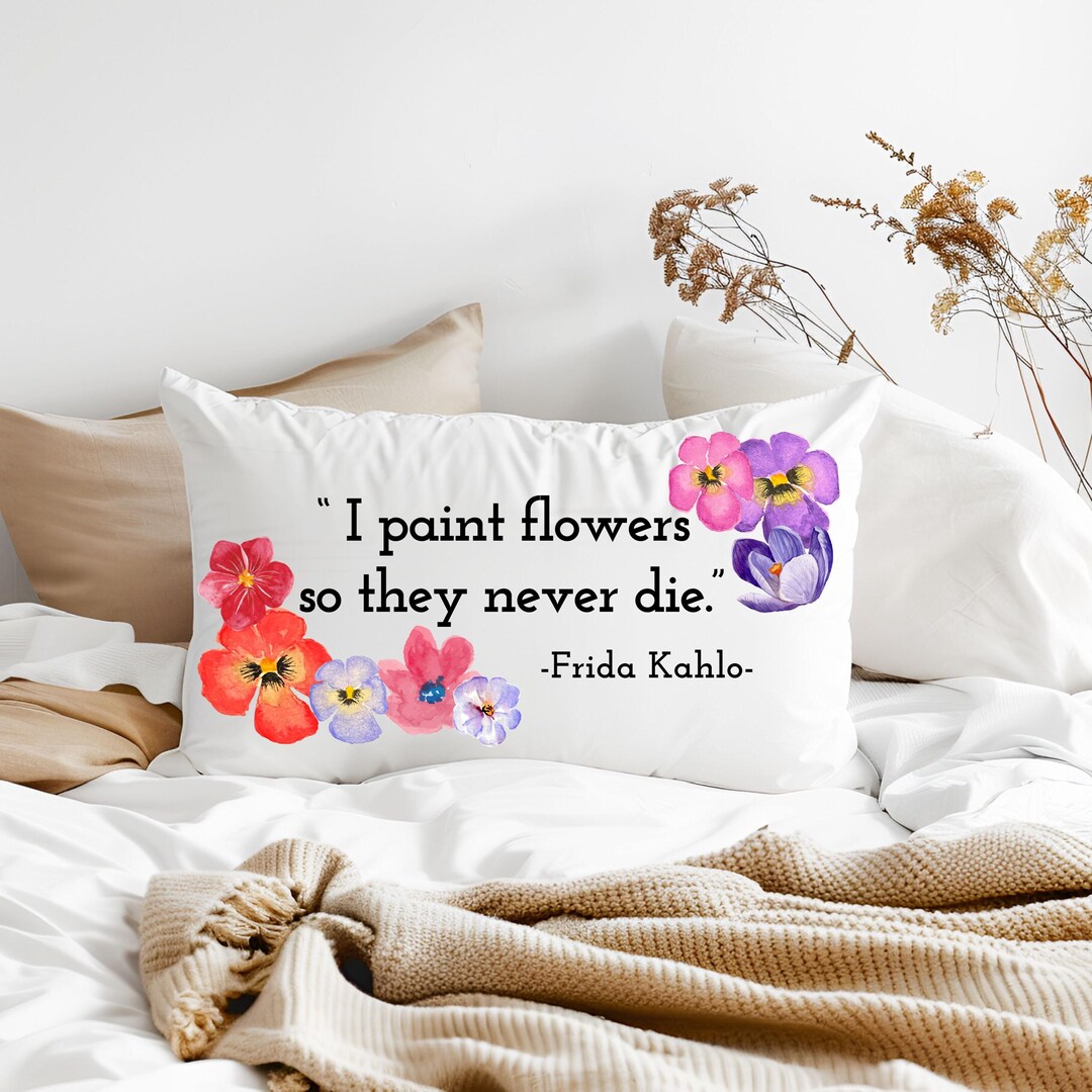 Frida Kahlo Quote Lumbar Pillow, Floral Throw Pillow, Home Decor ...