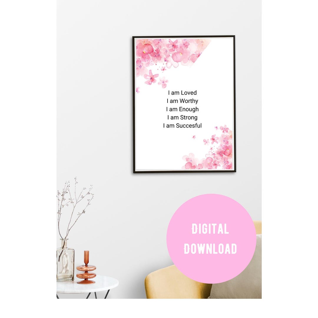 Positive Affirmation Wall Art Printable – Inspirational Quotes for Self ...