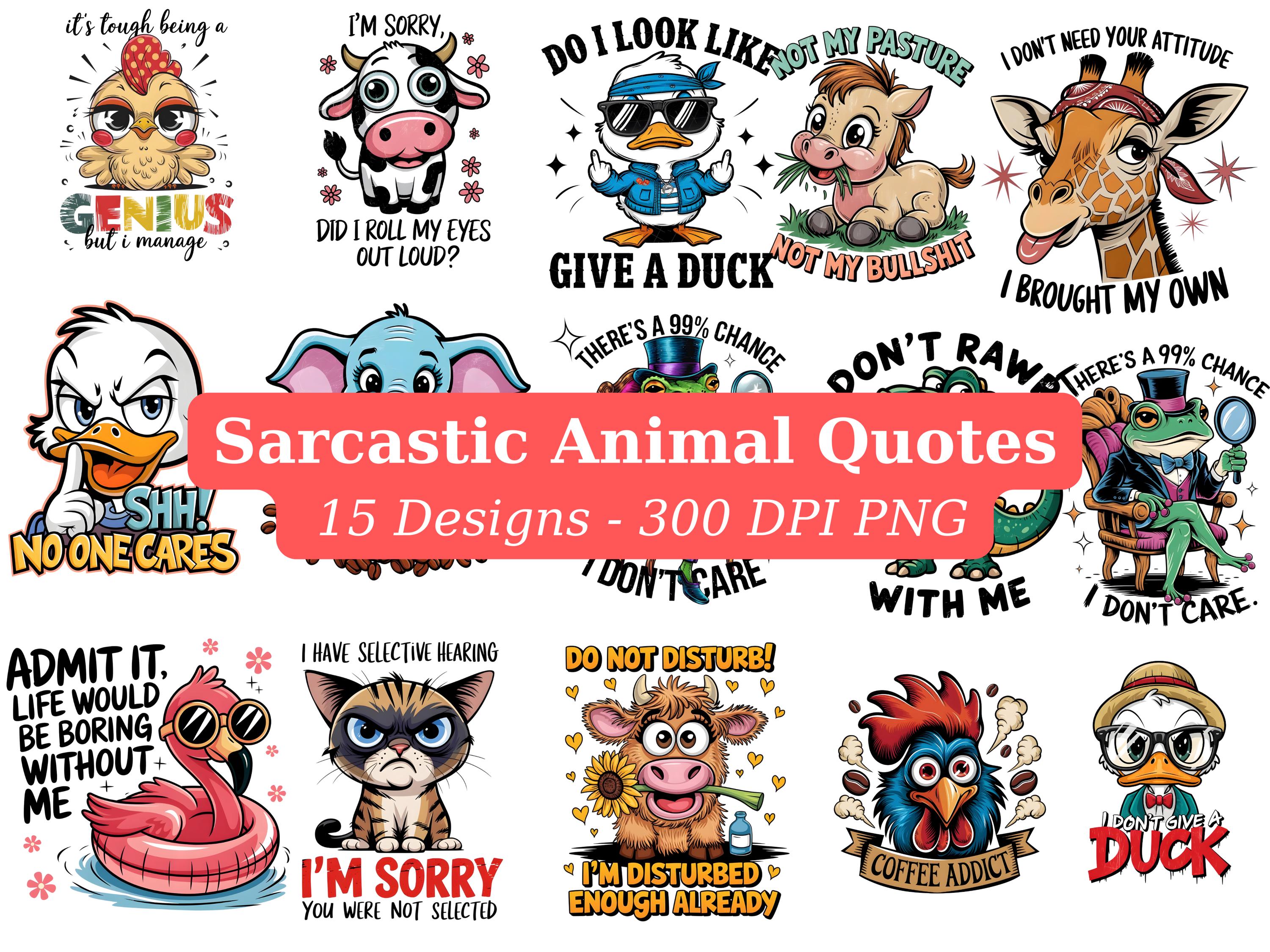 Sarcastic Animal Quotes PNG Bundle: Funny Stickers (digital Download ...