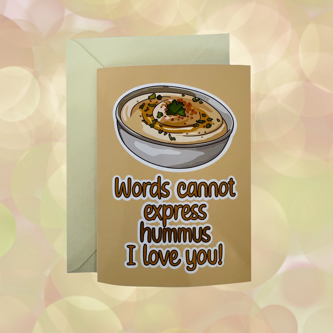 Funny Hummus Card | Anniversary Card | Valentines Card | Appreciation ...