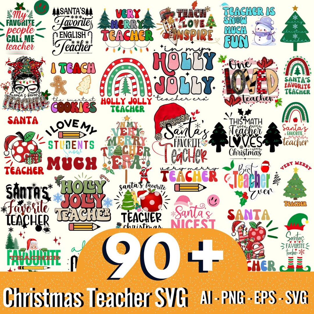 90 + Christmas Teacher Svg, Christmas Png, Holiday Svg, Christmas ...