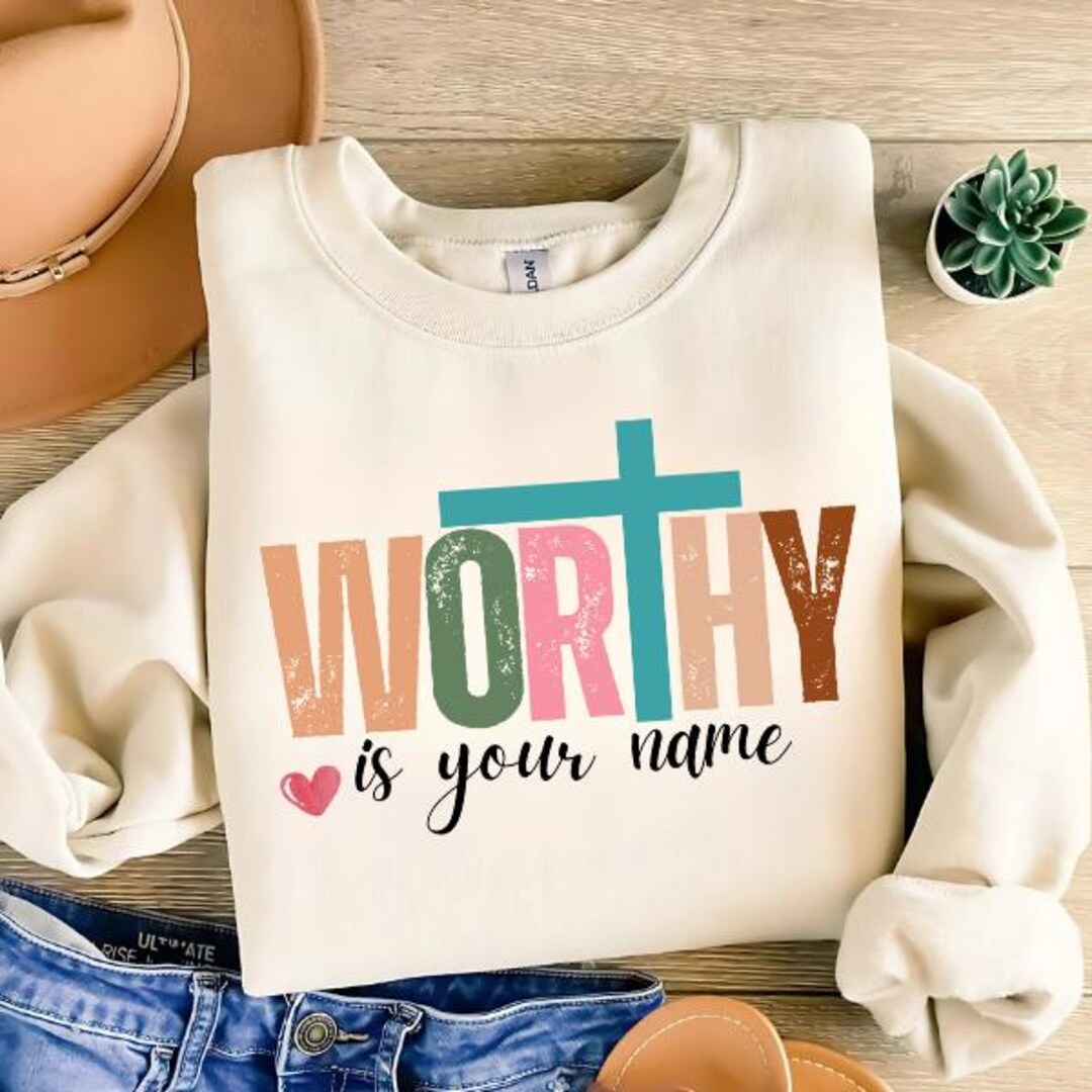 Worthy is Your Name Png, Boho Worthy Png, Christian Png, Retro Faith ...