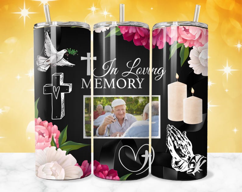 100 + Memorial Tumbler Wrap Designs, in Loving Memory Tumbler, Dad ...