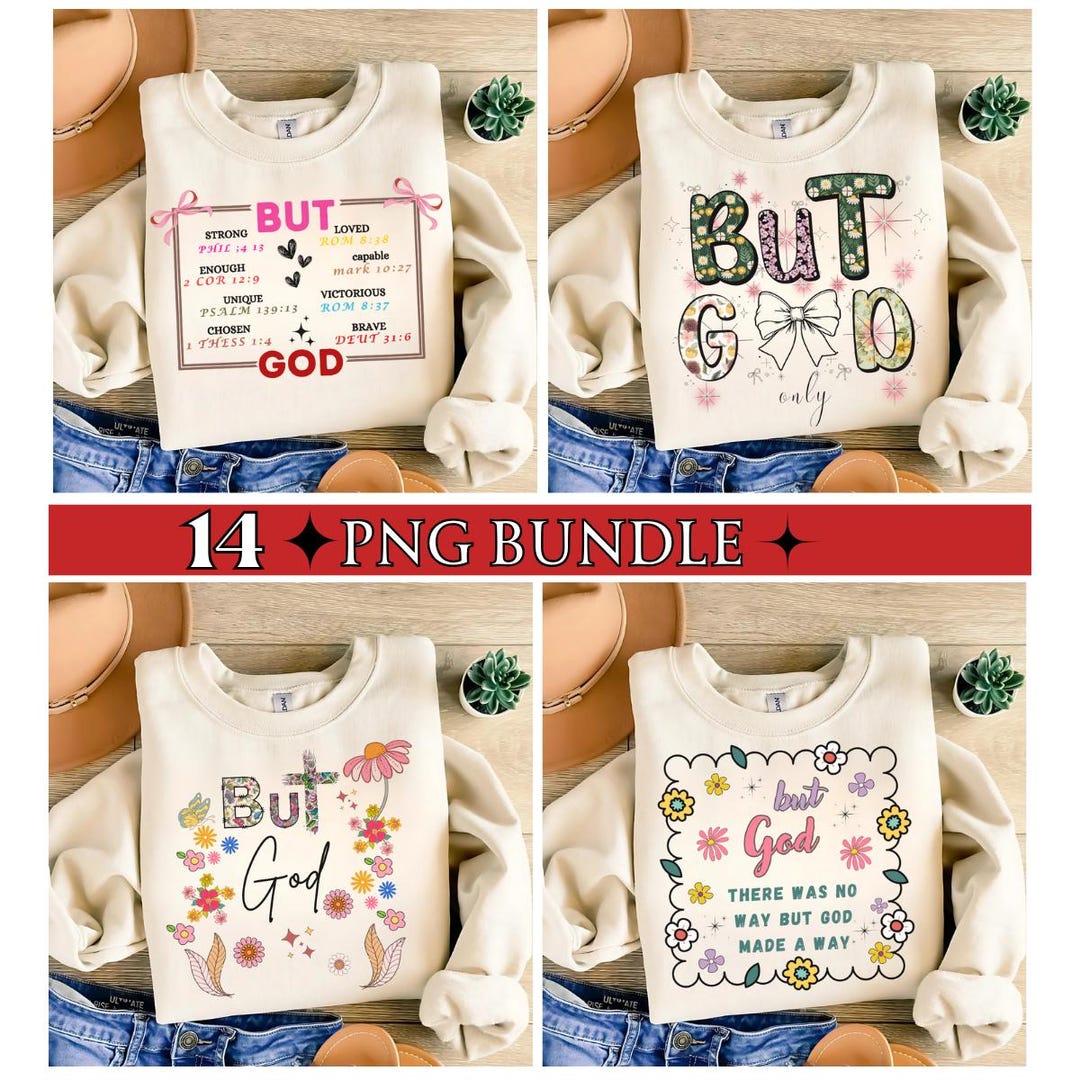 Floral but God PNG Design Bundle, Christian Bible Verse (digital ...
