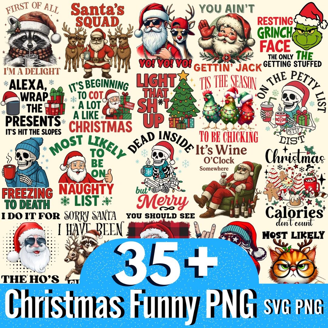 35 + Christmas Funny Png Bundle, Christmas Sarcastic PNG, Sarcasm ...
