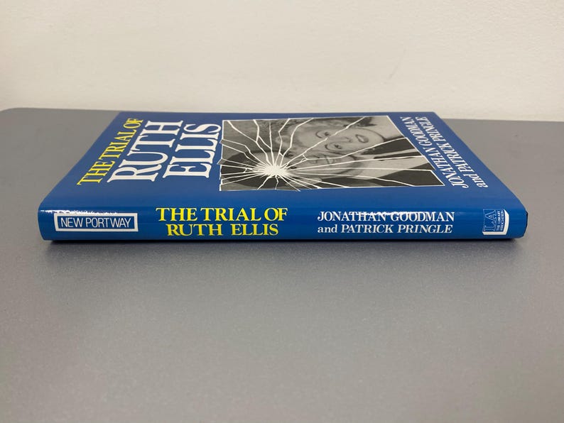 The Trial of Ruth Ellis Jonathan Goodman Hardback Book New Portway ...