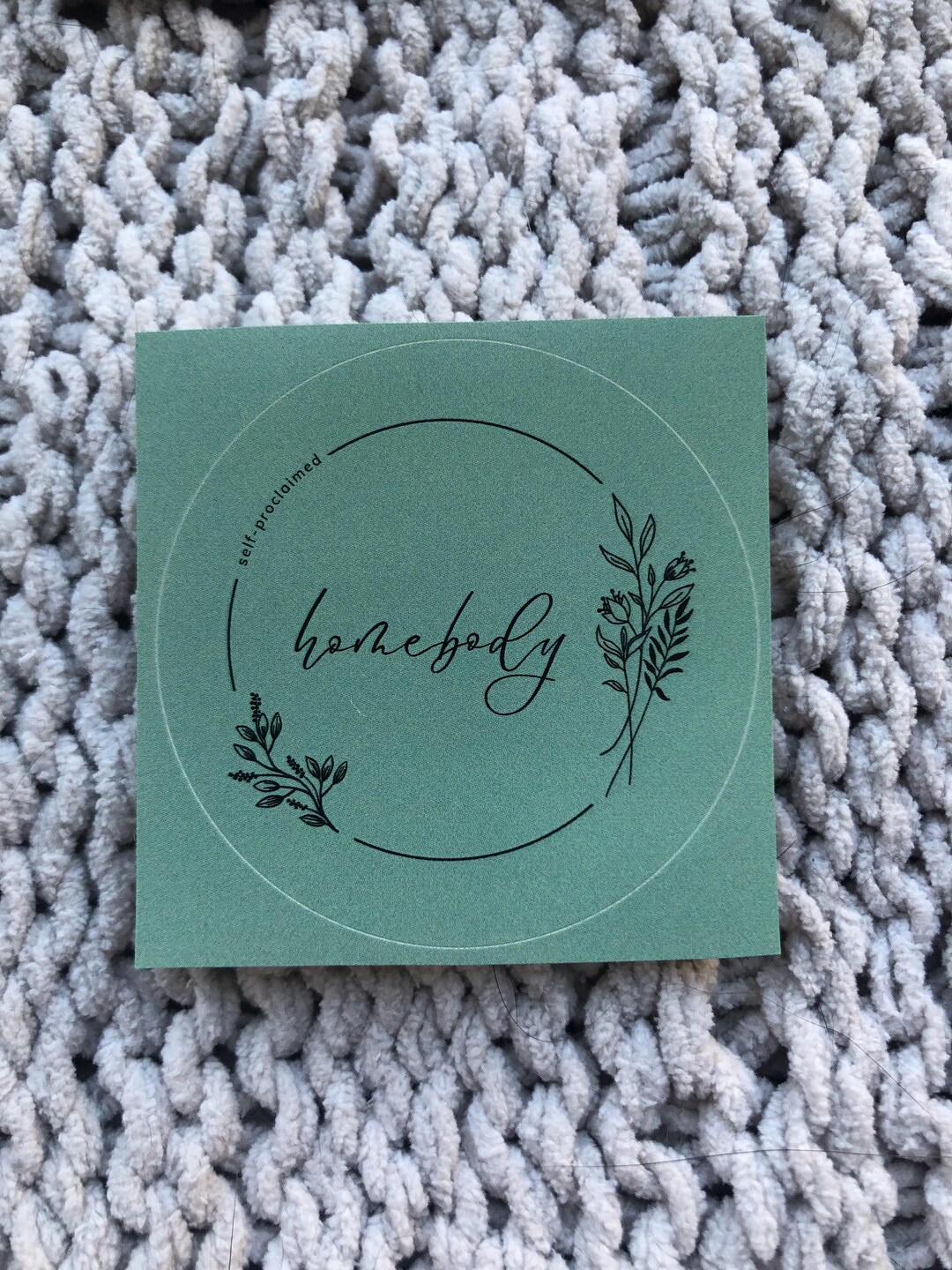 Self-proclaimed Homebody Sticker, Sage Green, Round - Etsy