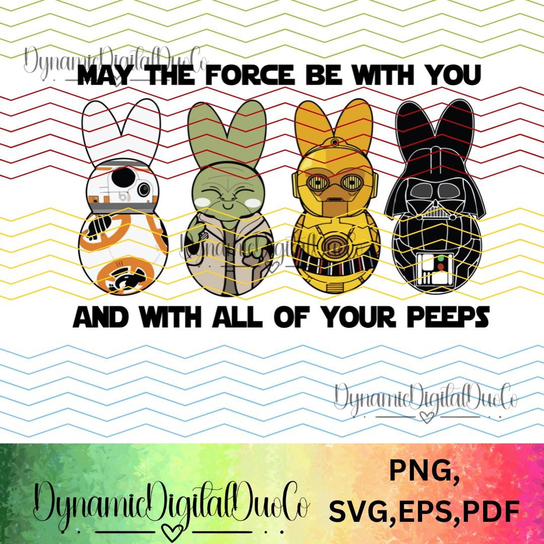 Star Wars May the Force Be With You and With Your Peeps Family Vacation ...
