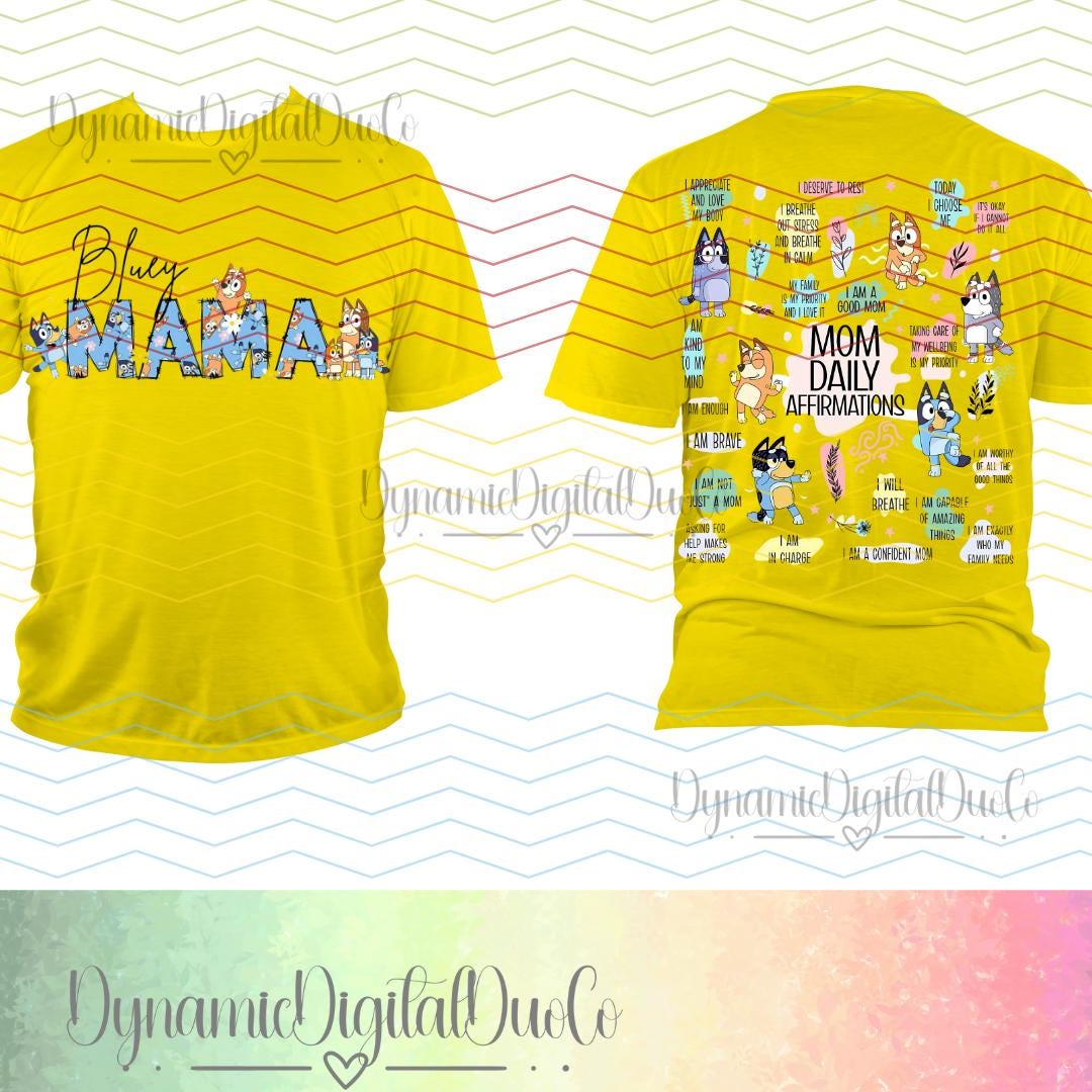 Bluey Mum Mom Affirmations Cute Print Sublimation Cut Cricut Silhouette ...