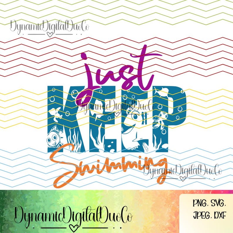 Just Keep Swimming Dory Swim Print Sublimation, Cricut, Silhouette, SVG ...