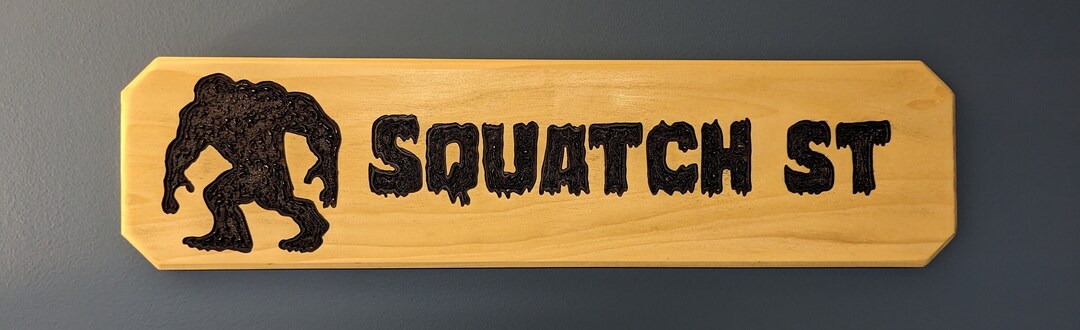 Handmade Wooden Sasquatch Street Sign, Cryptids, Myths, Legends, High ...