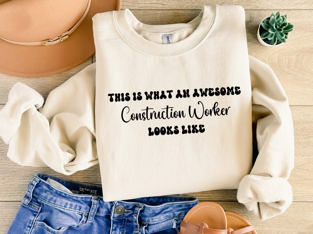 Awesome Construction Worker Sweatshirt,funny Construction Worker Gift ...