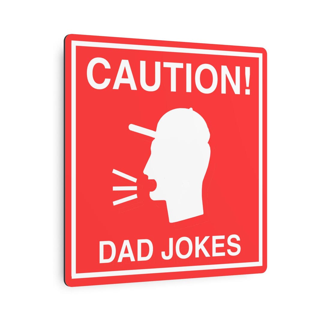 Metal Sign Caution Dad Jokes, Funny Humorous Fathers Day Birthday Gift ...
