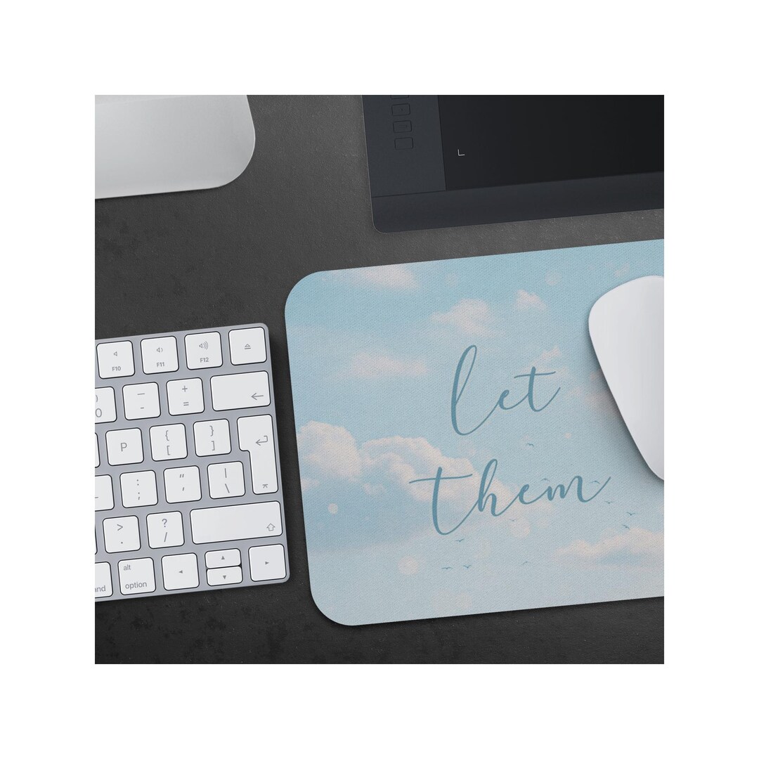 Let Them Inspirational Work Station Decor - Positive Quote Mousepad ...
