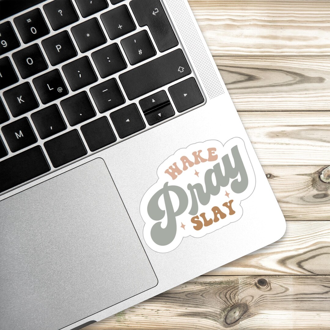 Wake Pray Slay Sticker, Christian Sticker, Jesus Sticker, Vinyl ...