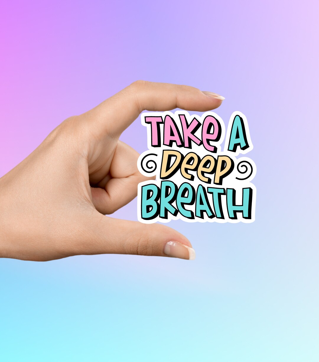 Take A Deep Breath Sticker, Mental Health Sticker, Inspirational ...