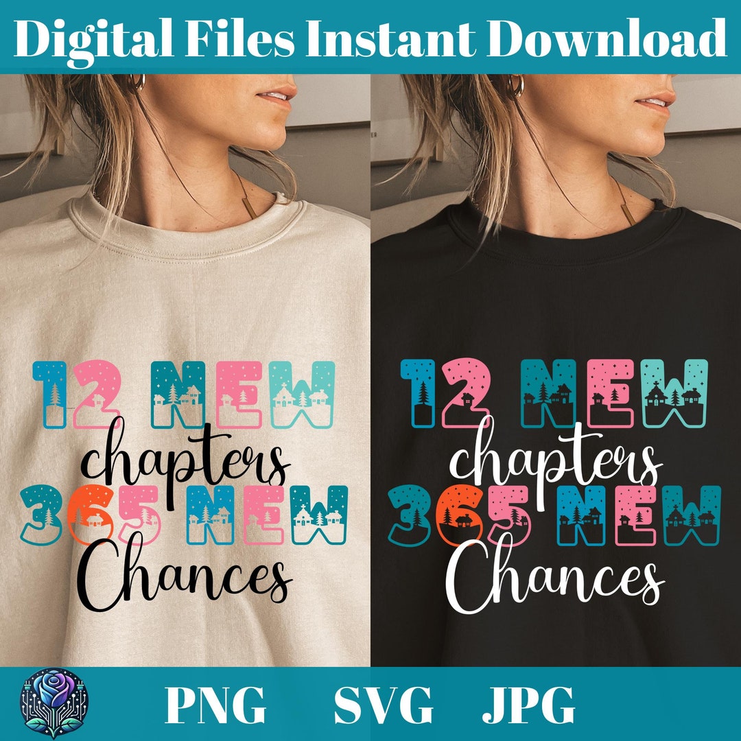 12 New Chapters 365 New Chances SVG Jpg | New Year PNG Designs for ...