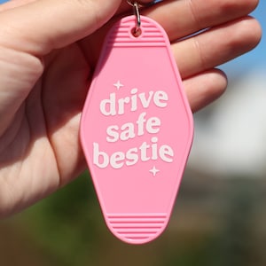 Drive Safe Bestie Keychain - Etsy