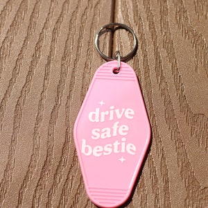 Drive Safe Bestie Keychain - Etsy