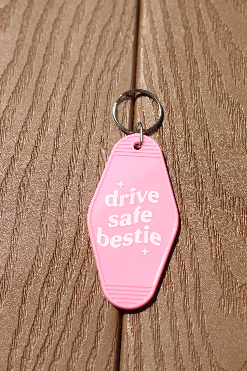 Drive Safe Bestie Keychain - Etsy
