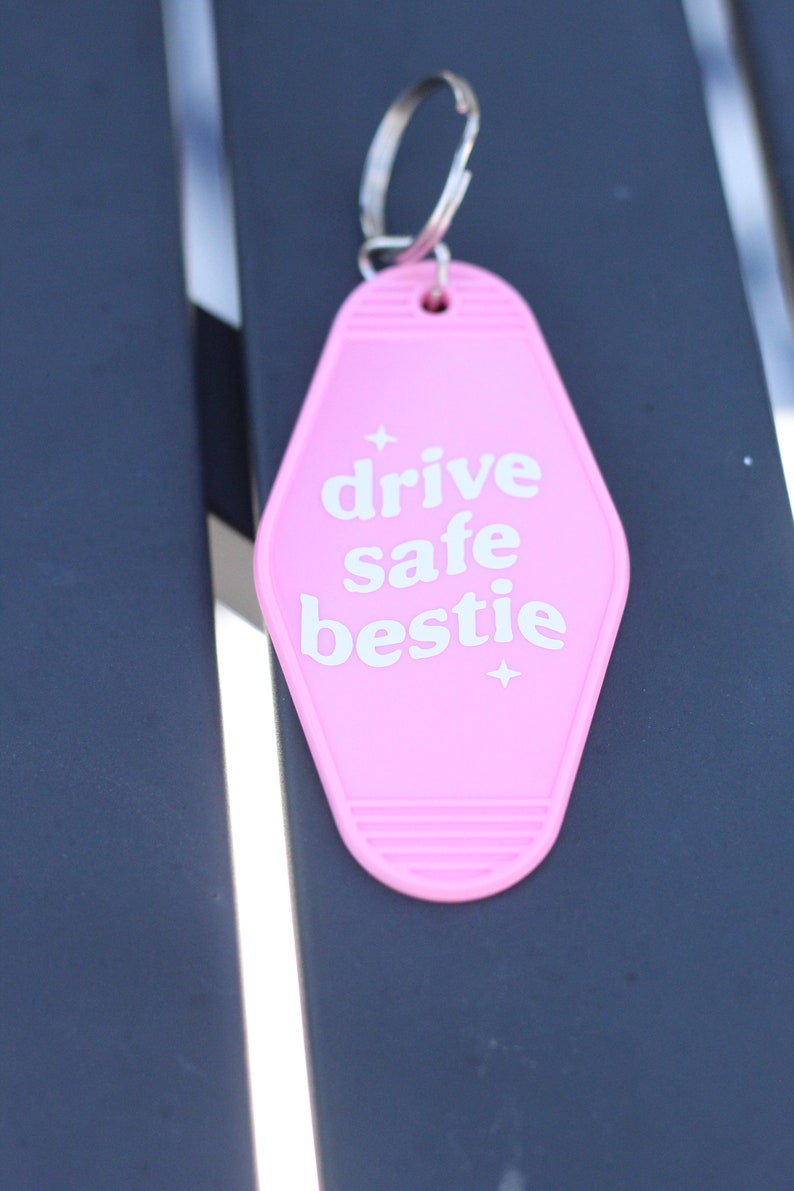 Drive Safe Bestie Keychain - Etsy