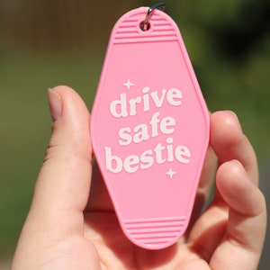 Drive Safe Bestie Keychain - Etsy