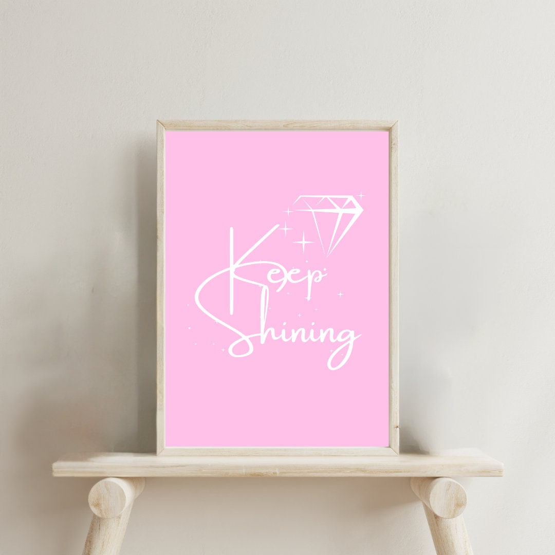 Keep Shining Positive Quote Printable Wall Art keep Shining ...