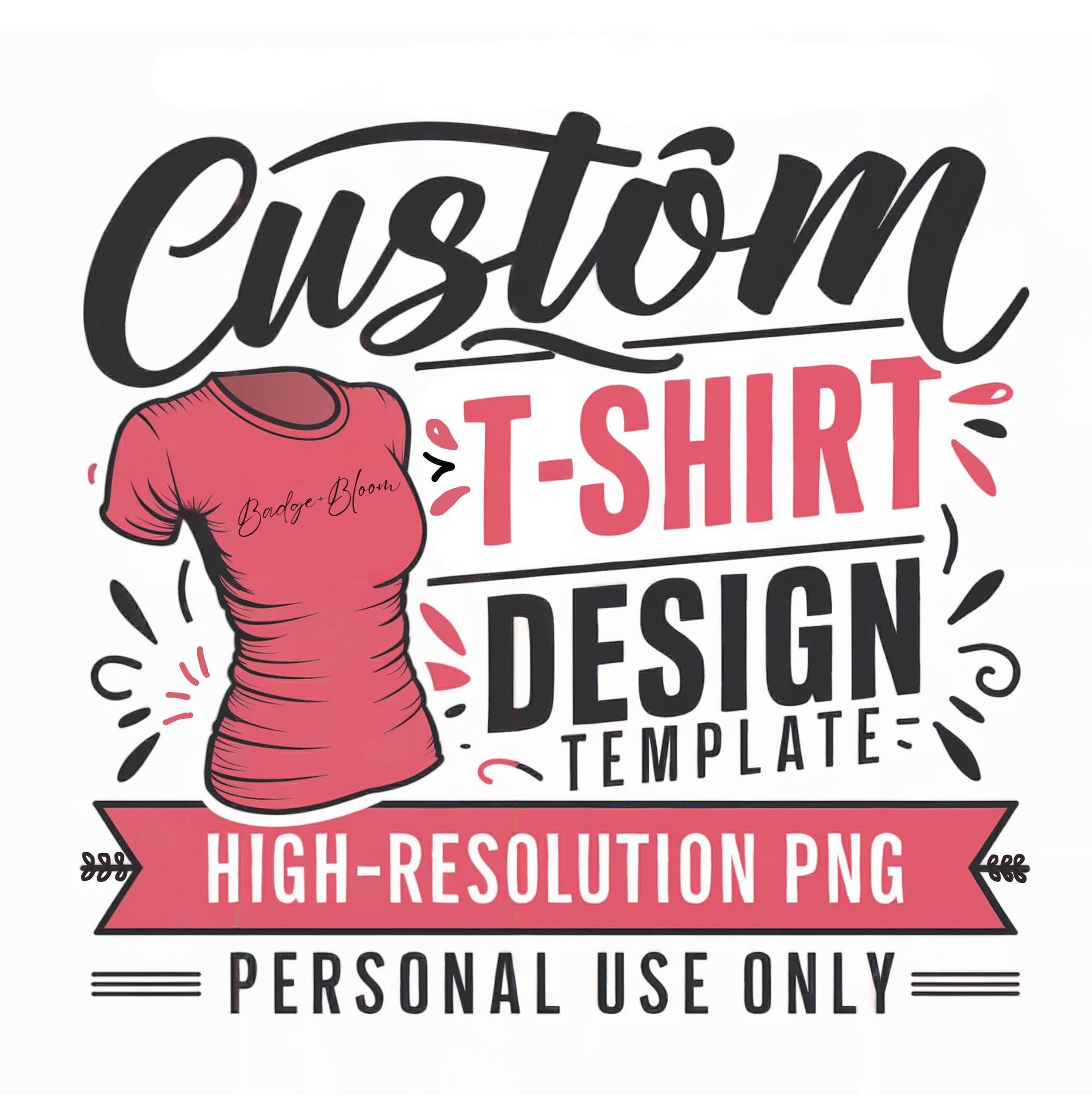 Custom Digital T-shirt Design Template Personalized High-quality PNG ...