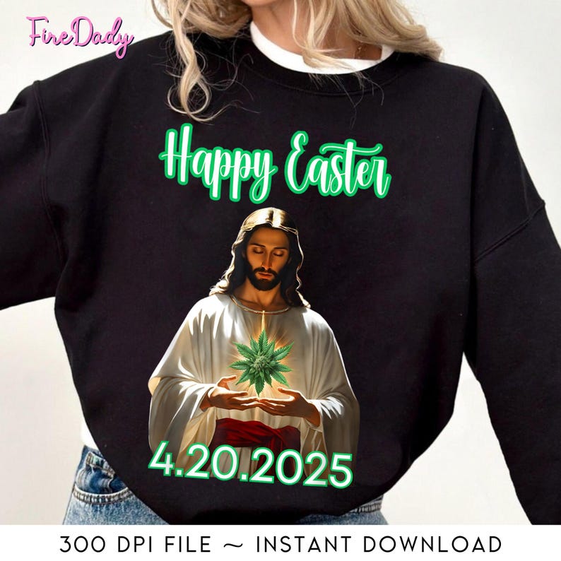 Happy Easter 420 Weed Easter Jesus Marijuana 2025 Png, 420 Easter Bunny ...