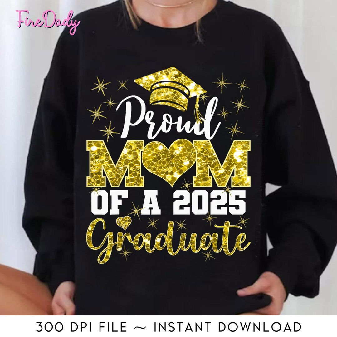 Super Proud Mom of 2025 Graduate Png, Awesome Family College Png ...