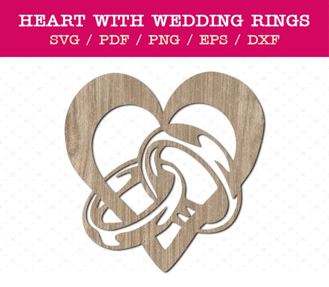 Heart With Wedding Rings, Laser Cut DXF, Heart With Rings Svg, Heart ...