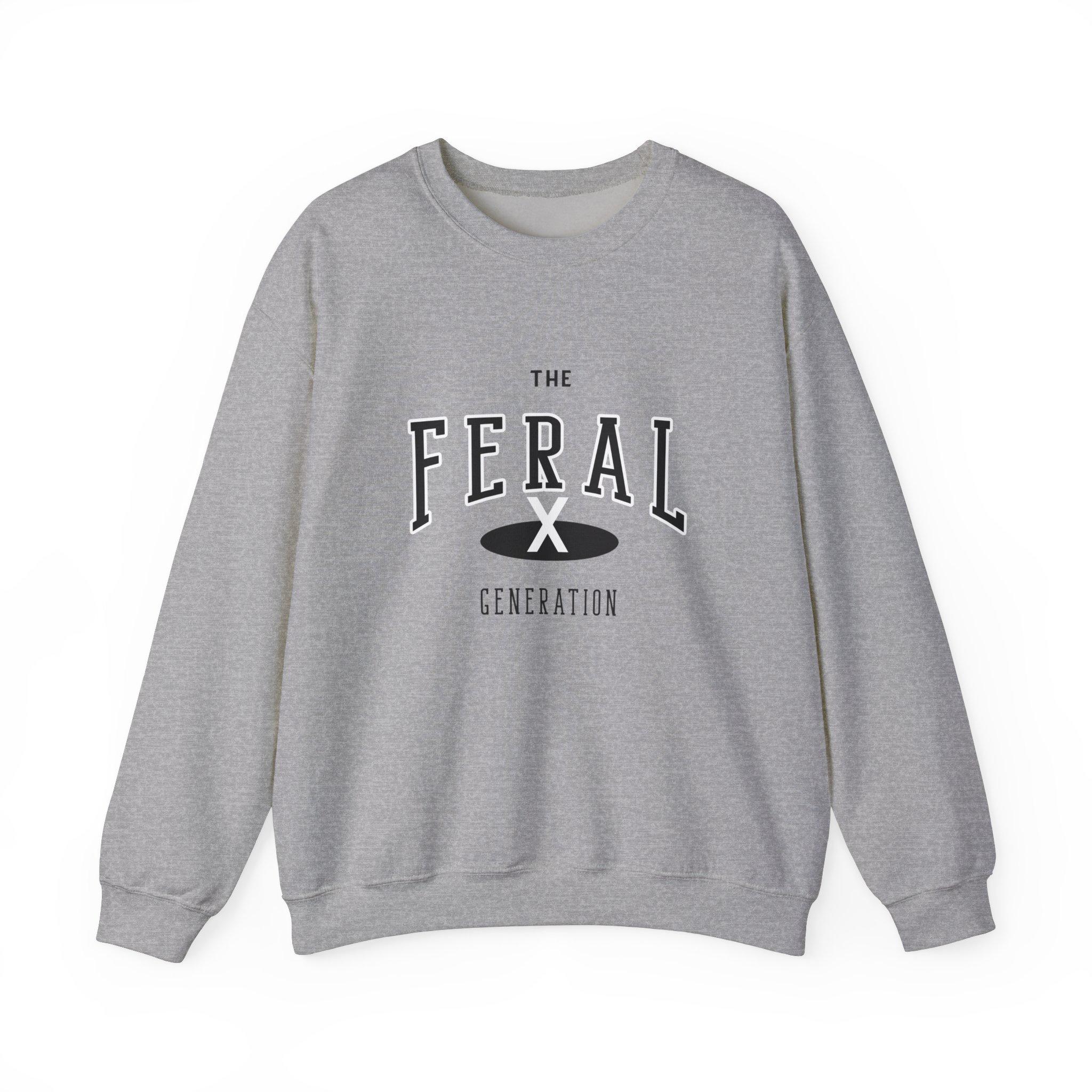 Gen X Feral Generation Graphic Unisex Sweatshirt, Sarcastic Humor ...
