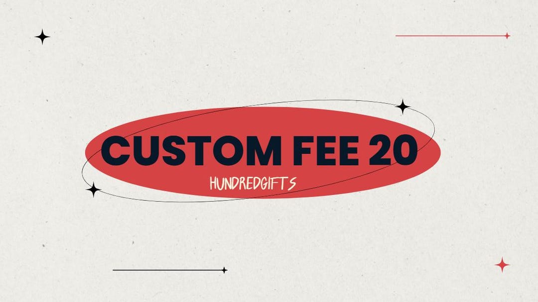 Custom Fee 20 - Etsy