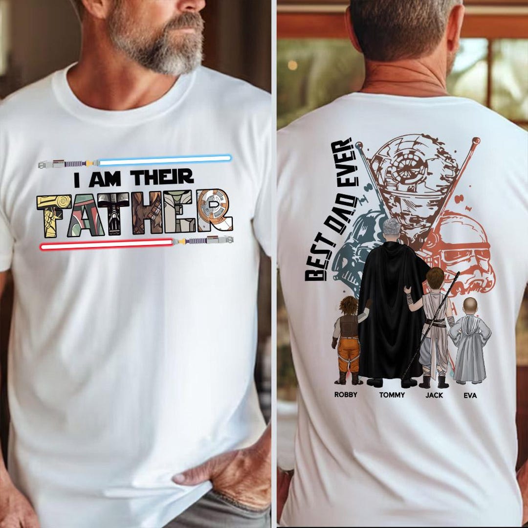 Personalized I Am Their Father Shirt, Custom Father's Day Shirt, Gift ...